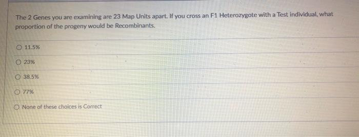 Solved You want to construct a Genetic Map using 8 Genes. | Chegg.com