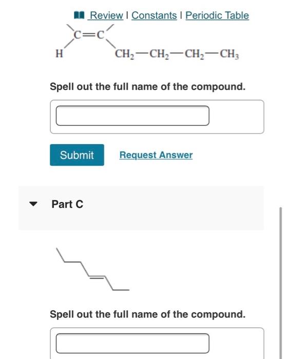 Solved Review | Constants Periodic Table c=c H Н CH2 -CH2 - | Chegg.com