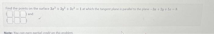 Solved Find the points on the surface 3x2+3y2+3z2=1 at which | Chegg.com