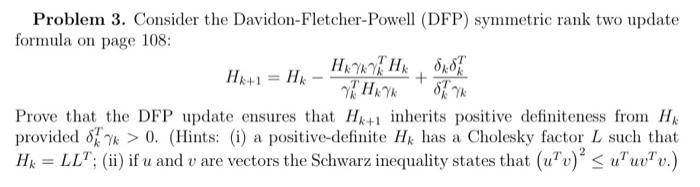Problem 3. Consider the Davidon-Fletcher-Powell (DFP) | Chegg.com