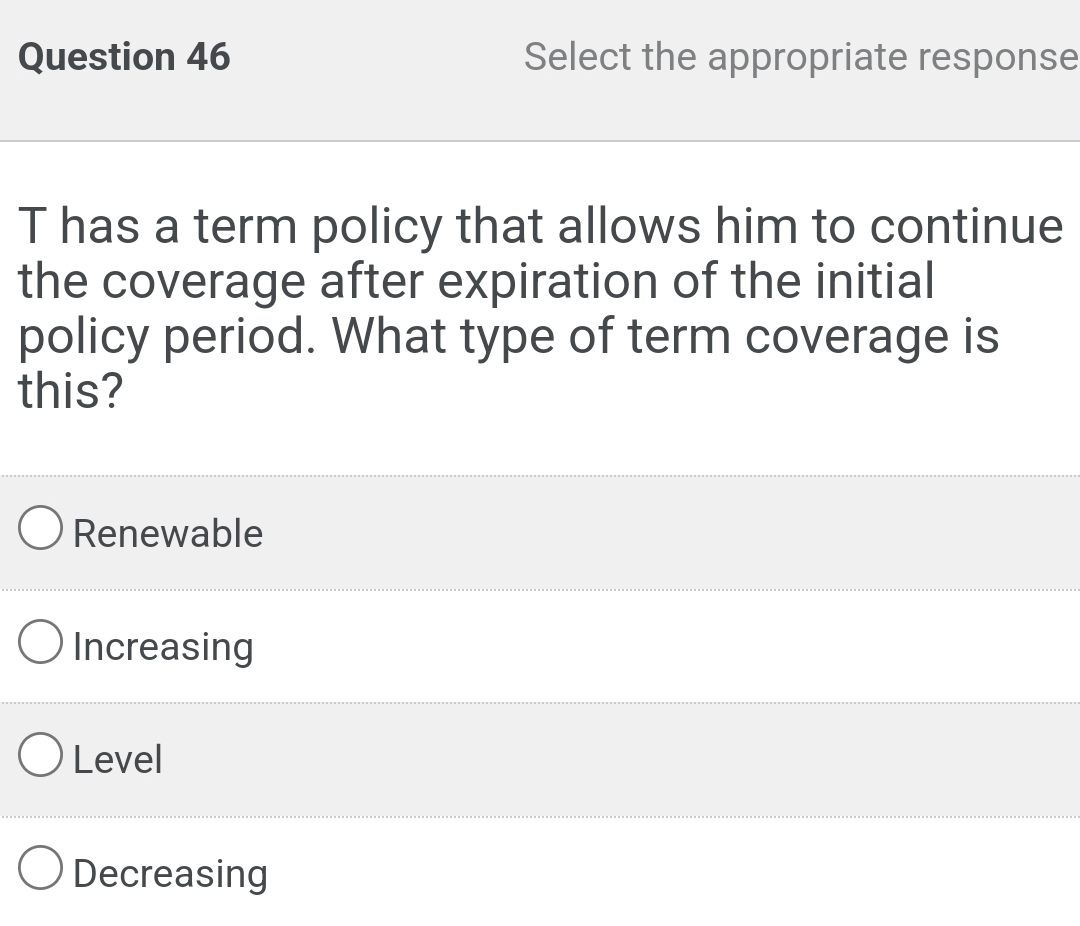 Solved Question 46 ﻿Select the appropriate response T has a | Chegg.com