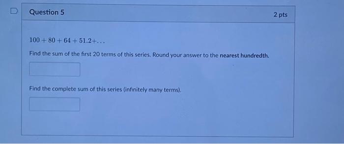 Solved 100 80 64 51 2 … Find The Sum Of The First 20 Terms