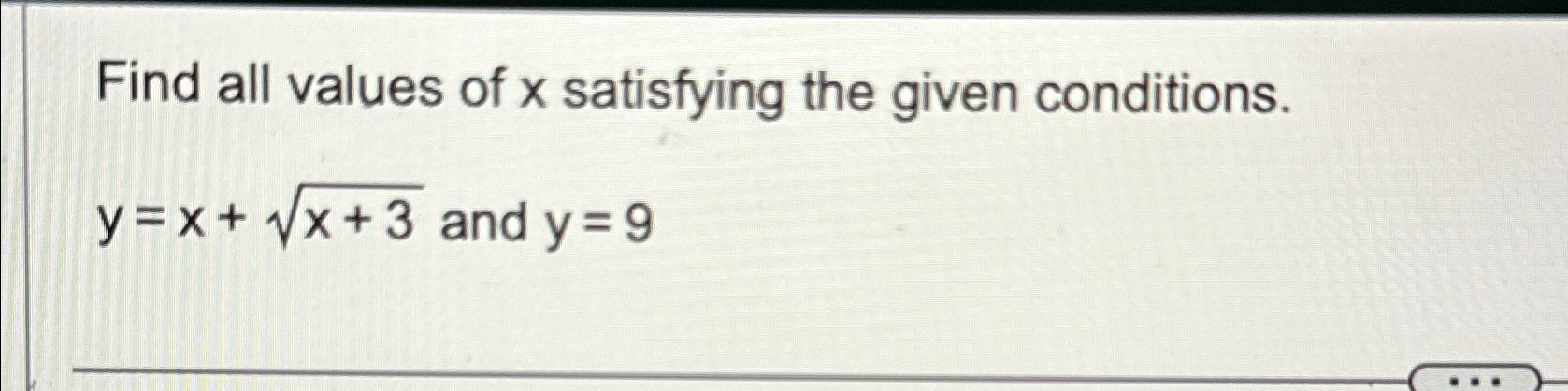 Solved Find all values of x ﻿satisfying the given | Chegg.com