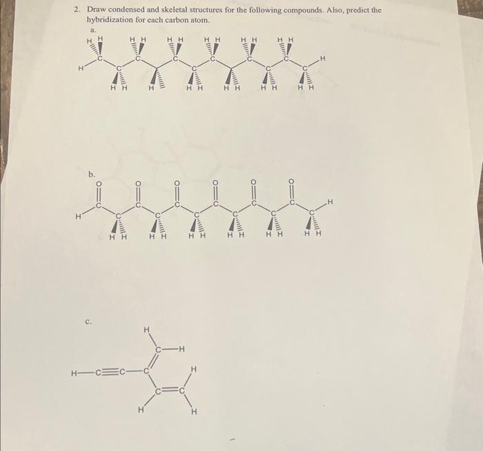 Solved 2. Draw condensed and skeletal structures for the | Chegg.com