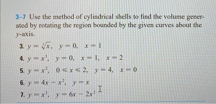 Solved 3-7 Use the method of cylindrical shells to find the | Chegg.com