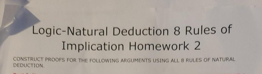 Solved Logic-Natural Deduction 8 Rules of Implication | Chegg.com