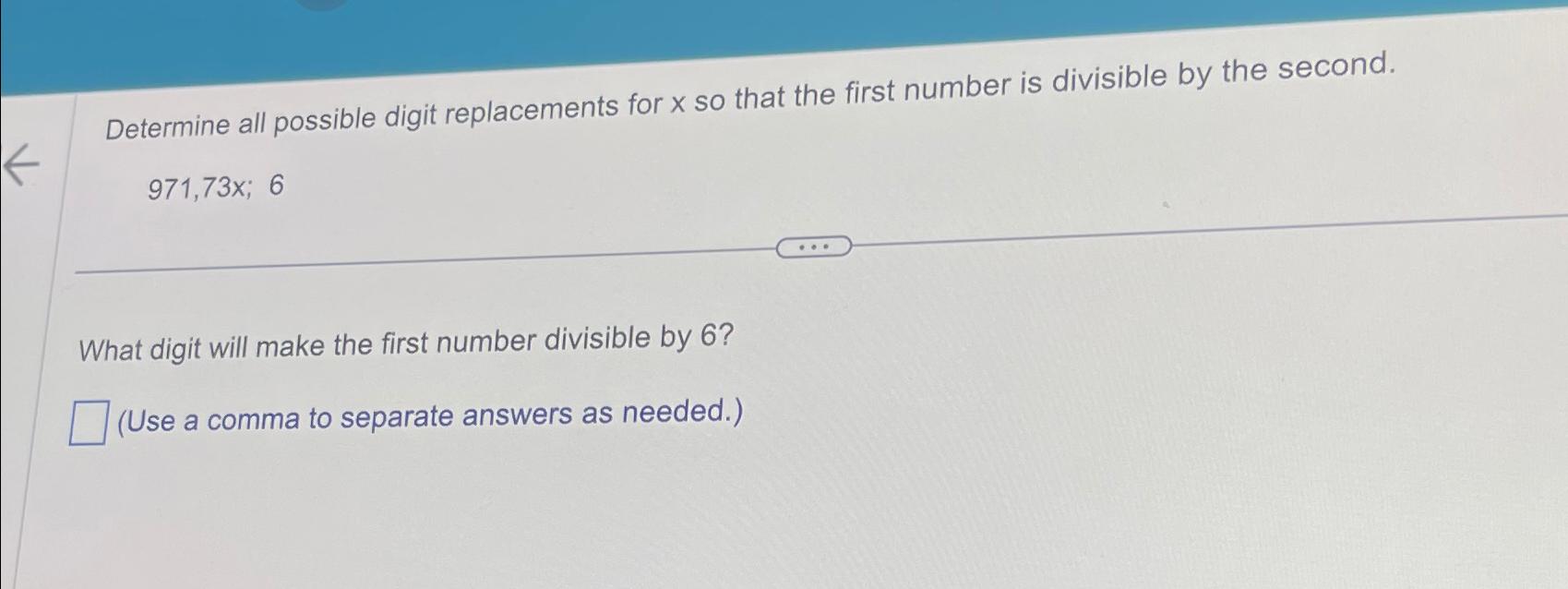 Solved Determine all possible digit replacements for x ﻿so | Chegg.com