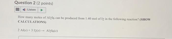 How many moles of Al2I6 can be produced from 1.40 mol | Chegg.com