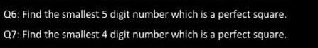 Solved Q6: Find the smallest 5 digit number which is a | Chegg.com