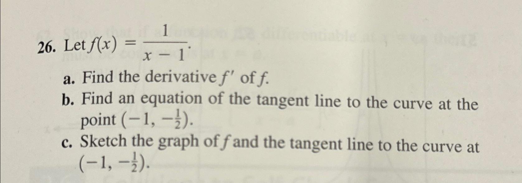 Solved Let f(x)=1x-1.a. ﻿Find the derivative f' ﻿of f.b. | Chegg.com