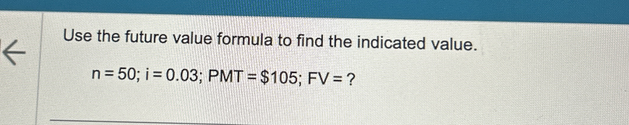 Solved Use the future value formula to find the indicated | Chegg.com