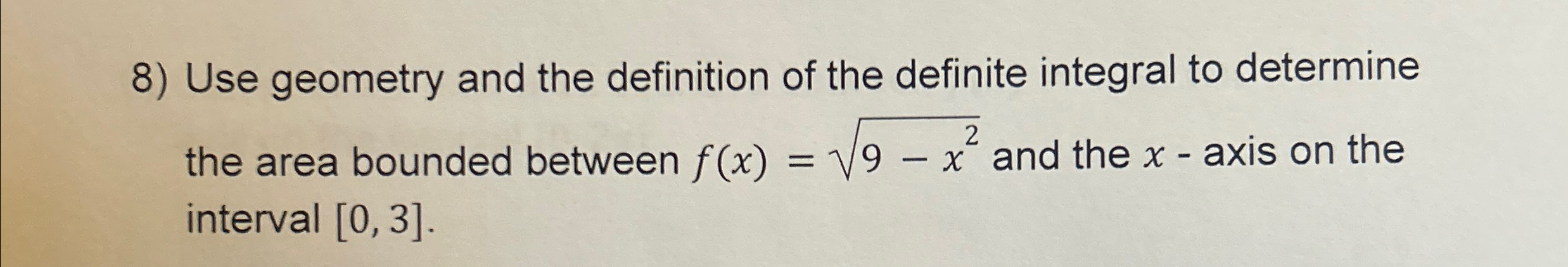 Solved Use geometry and the definition of the definite | Chegg.com