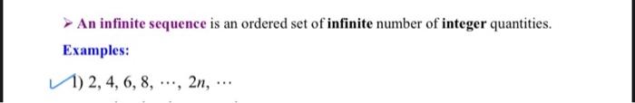An infinite sequence is an ordered set of infinite | Chegg.com