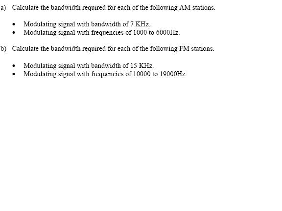 Solved Calculate the bandwidth required for each of the | Chegg.com