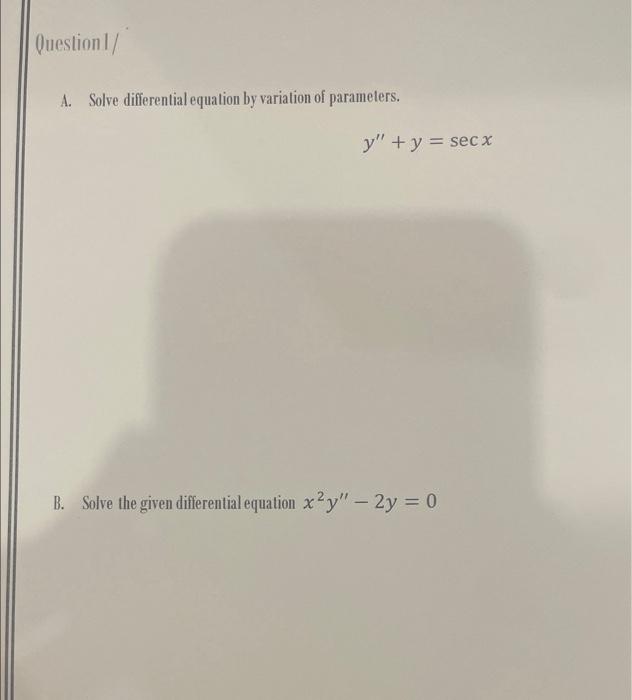 Solved A. Solve differential equation by variation of | Chegg.com