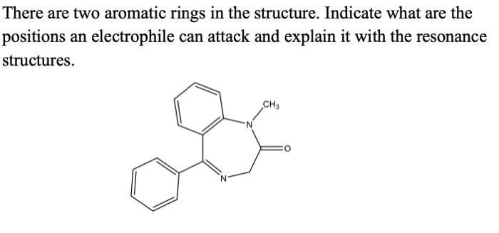Solved There are two aromatic rings in the structure. | Chegg.com