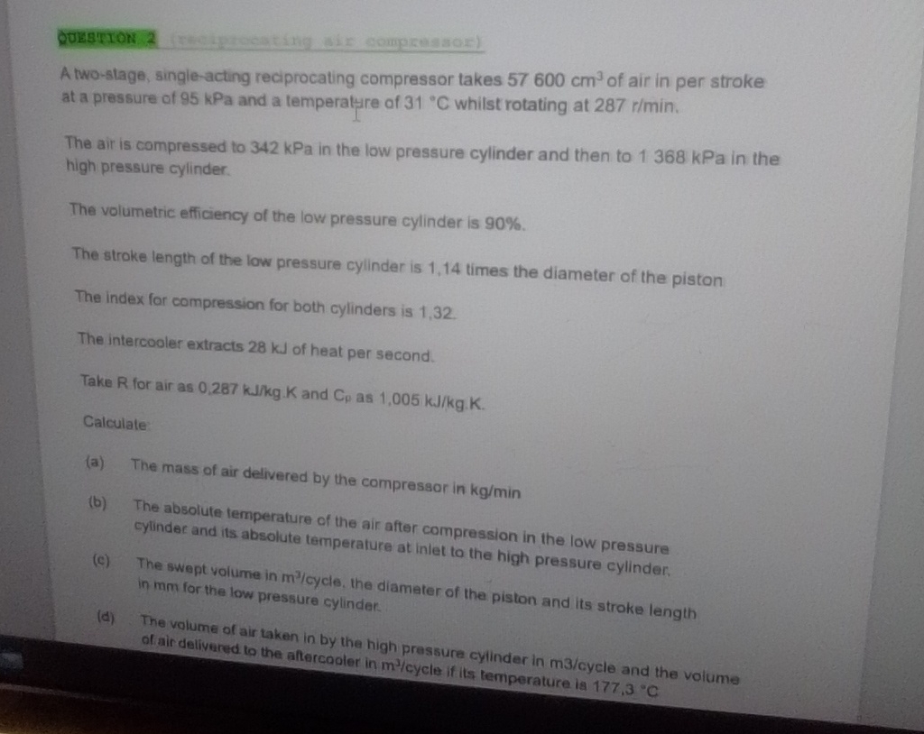 Solved DUEsTION 2Atwo-stage, single-acting reciprocating | Chegg.com