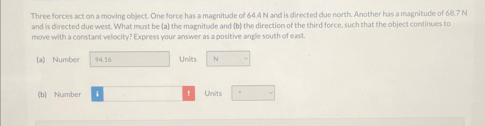 Solved Three Forces Act On A Moving Object One Force Has A
