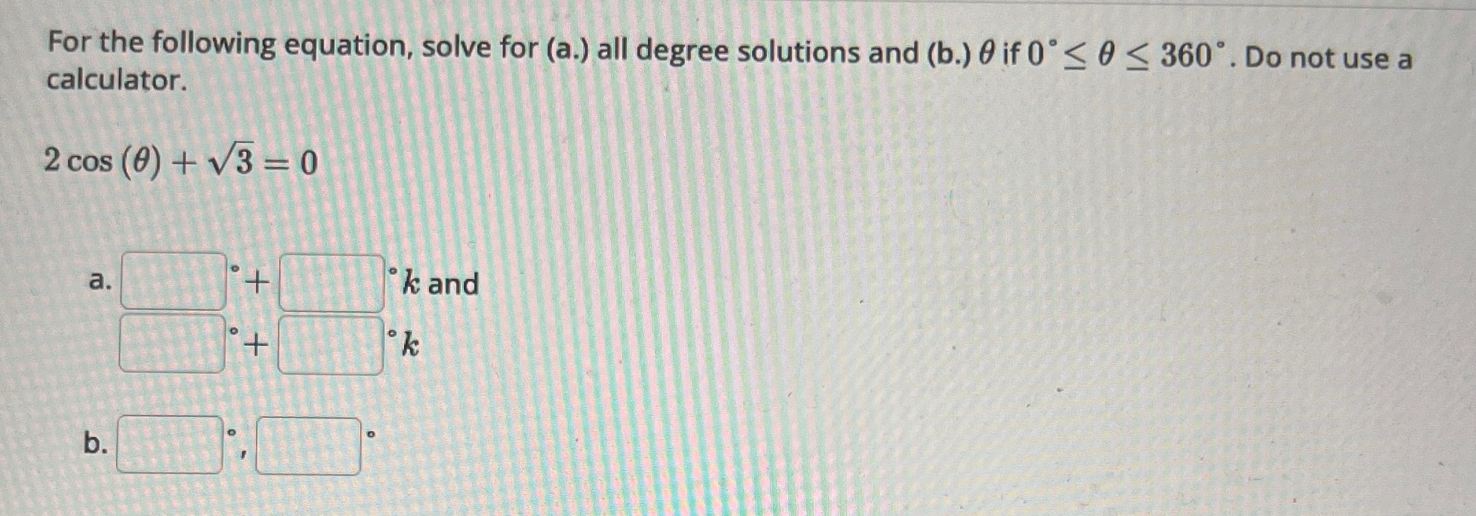 Solved For the following equation, solve for (a.) ﻿all | Chegg.com