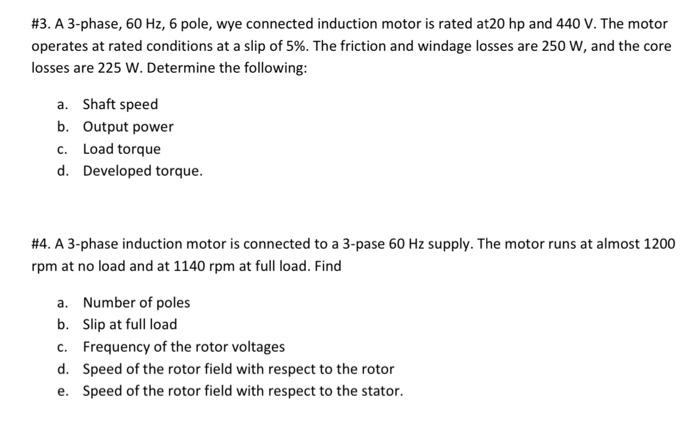 Solved #3. A 3-phase, 60 Hz,6 pole, wye connected induction | Chegg.com