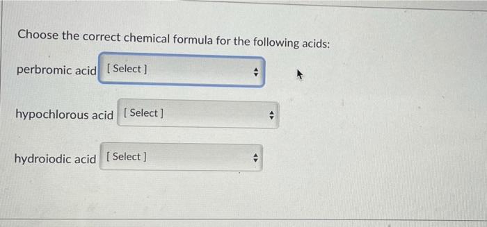 Solved Choose the correct chemical formula for the following | Chegg.com