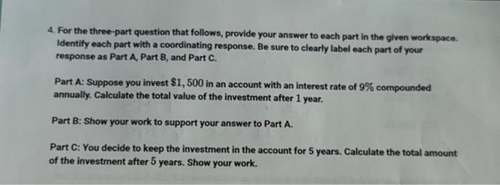 Solved 4. For the three-part question that follows, provide | Chegg.com
