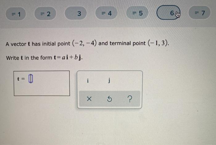 Solved a vector t has initial point (-2,-4) and terminal | Chegg.com
