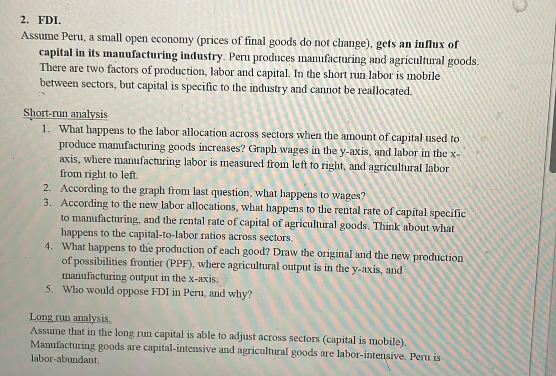 Solved 2. FDI. Assume Peru, a small open economy (prices of | Chegg.com