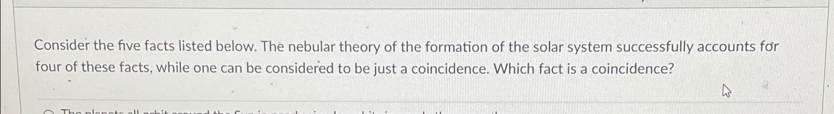 Solved Consider the five facts listed below. The nebular | Chegg.com