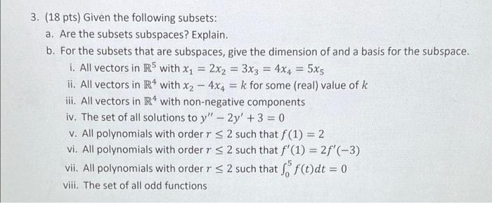 Solved 3. (18 pts) Given the following subsets: a. Are the | Chegg.com