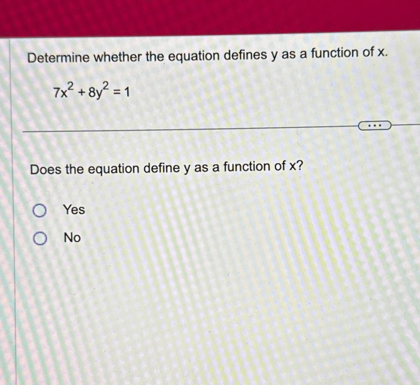 Solved Determine Whether The Equation Defines Y ﻿as A