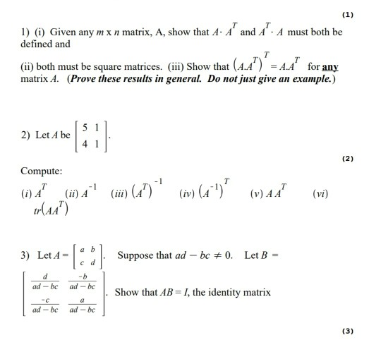 Solved (1) 1) (1) Given any m x n matrix, A, show that A: A | Chegg.com