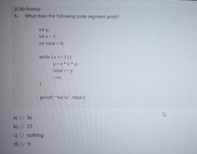Solved (5.00 Points) 6. What does the following code segment | Chegg.com