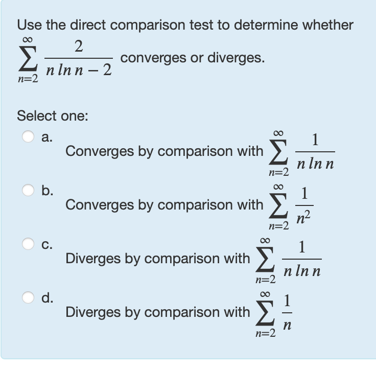 Solved Use the direct comparison test to ﻿determine | Chegg.com