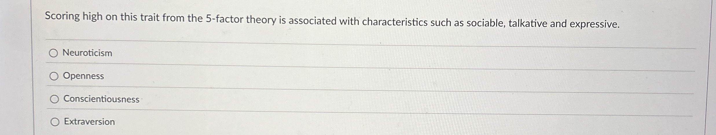 Solved Scoring high on this trait from the 5-factor theory | Chegg.com