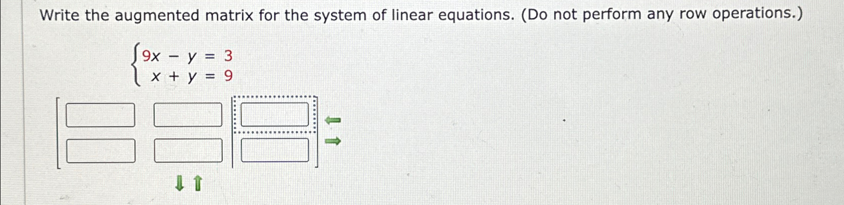 Solved Write the augmented matrix for the system of linear | Chegg.com