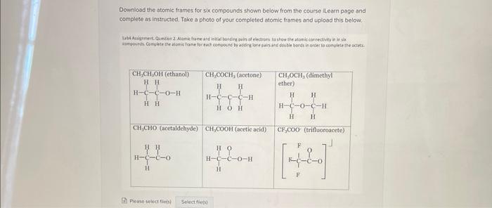 Download the atomic frames for six compounds stown | Chegg.com