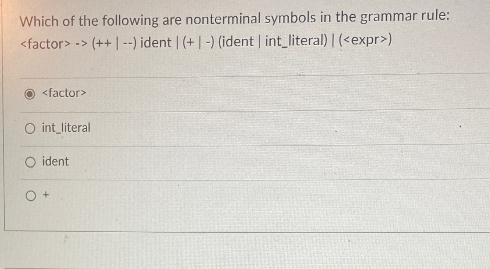 Solved Which of the following are nonterminal symbols in the | Chegg.com