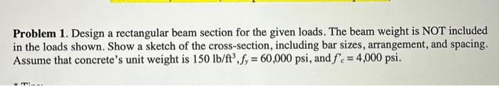 Solved Design a rectangular beam section for the given | Chegg.com