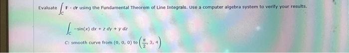 Solved Evaluate [F F. dr using the Fundamental Theorem of | Chegg.com