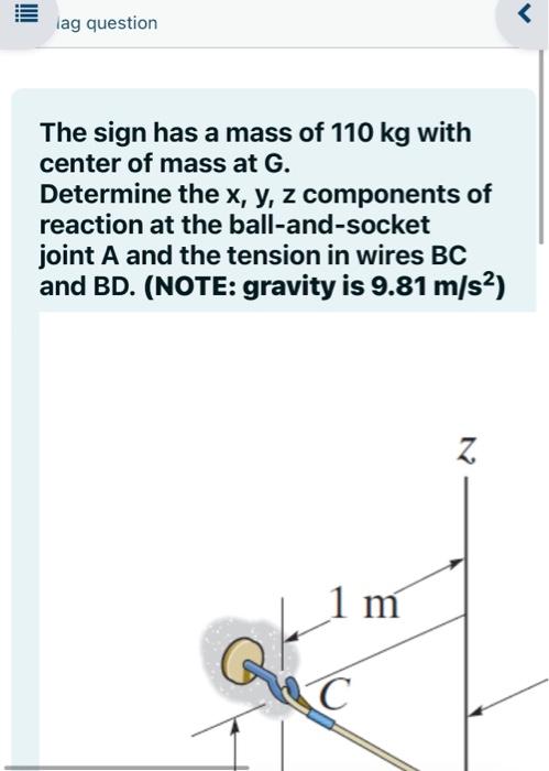 Solved The sign has a mass of 110 kg with center of mass at | Chegg.com