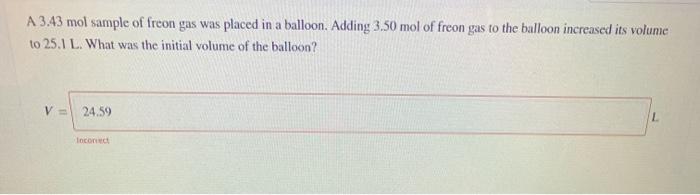 Solved A 3.43 mol sample of freon gas was placed in a | Chegg.com