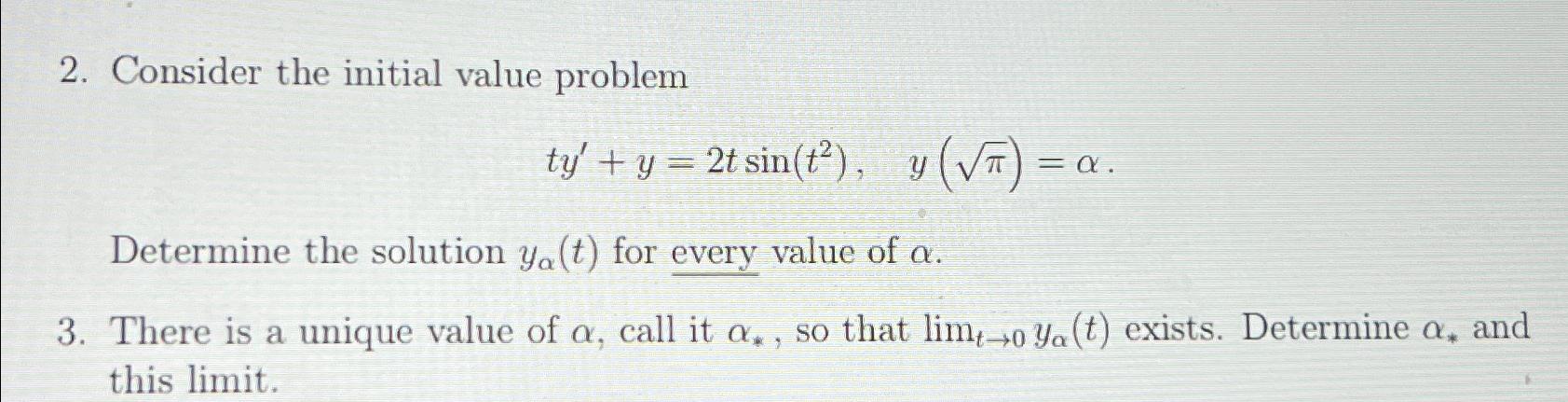 Solved Consider the initial value | Chegg.com