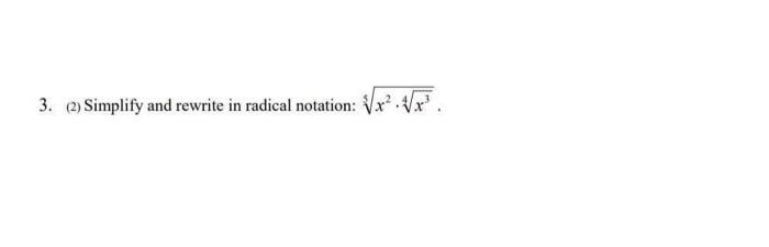 Solved 3. (2) Simplify and rewrite in radical notation: | Chegg.com