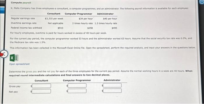 Solved Compute payroll K. Mello Company has three | Chegg.com