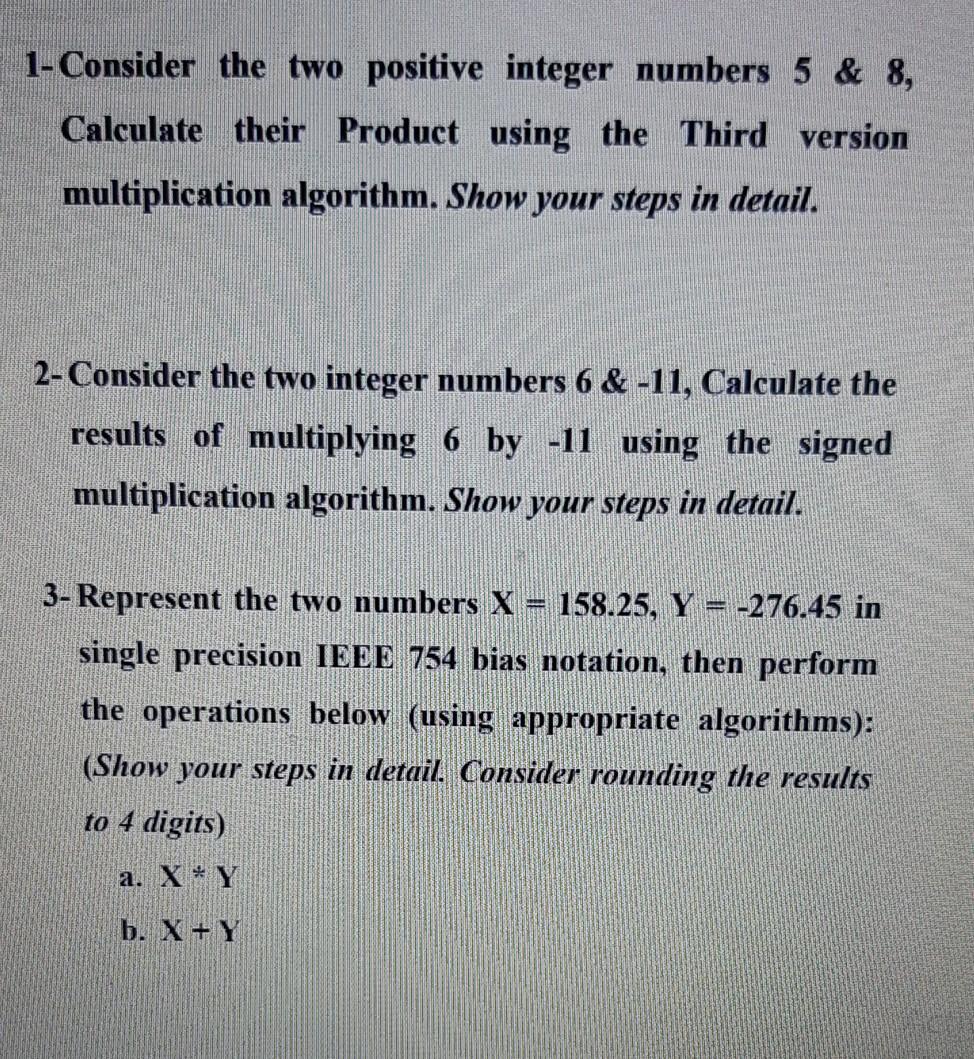 Solved 1- Consider the two positive integer numbers 5 & 8, | Chegg.com