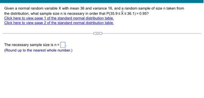 Solved Given a normal random variable X with mean 36 and | Chegg.com