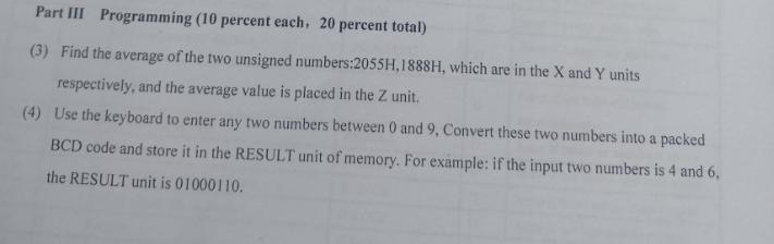 Solved Part III Programming (10 ﻿percent each, 20 ﻿percent | Chegg.com