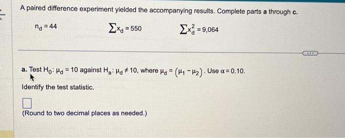 Solved A paired difference experiment yielded the | Chegg.com