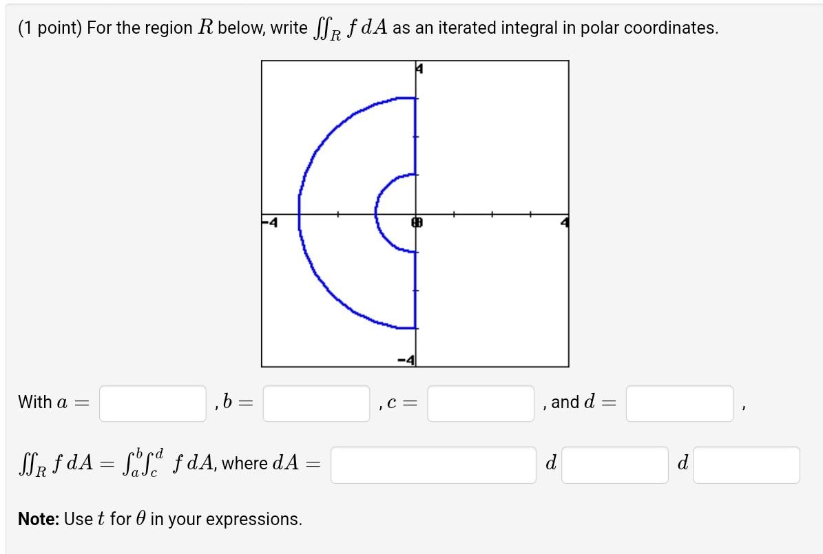 Solved (1 point) For the region R below, write ∬RfdA as an | Chegg.com
